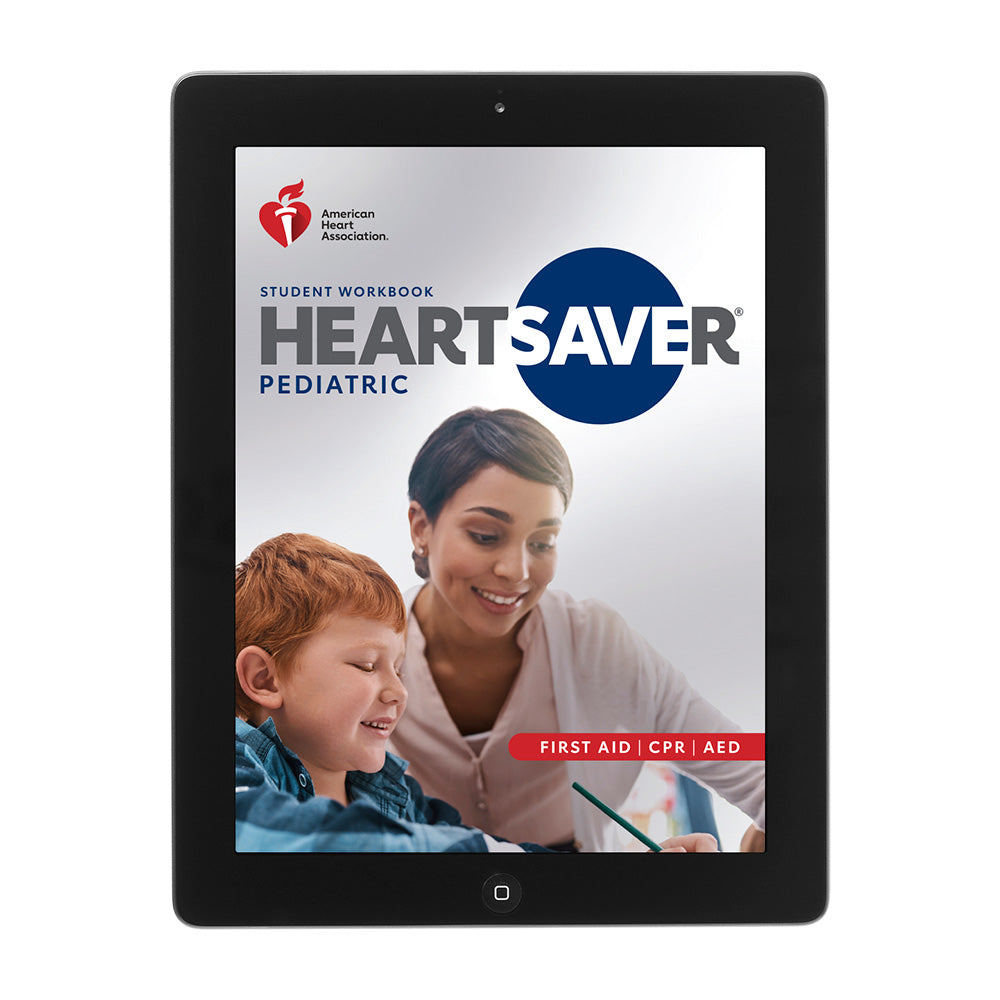 AHA 2020 Heartsaver® Pediatric First Aid CPR AED Student eBook (Digita ...